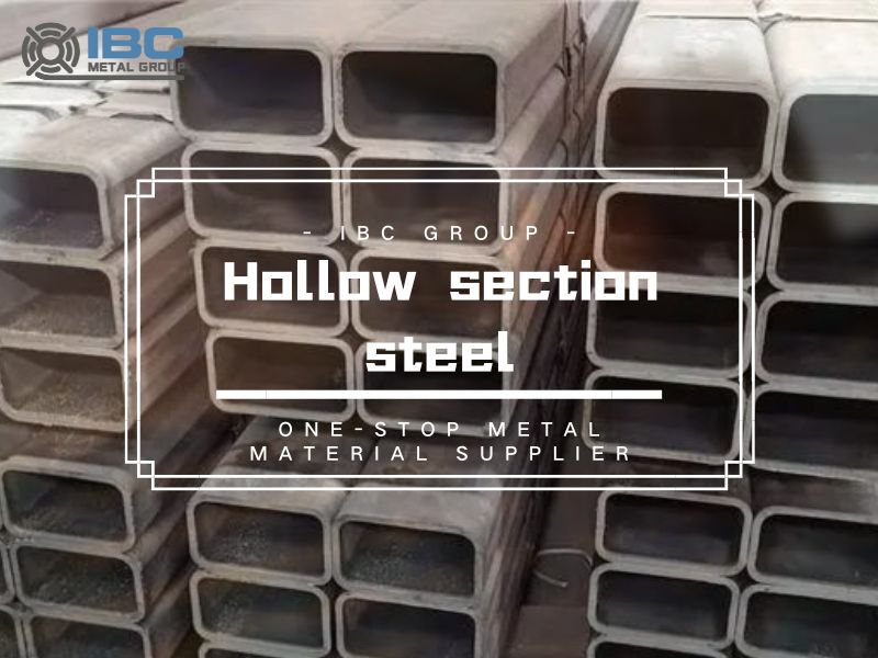 Hollow Section Steel | Performance and Application